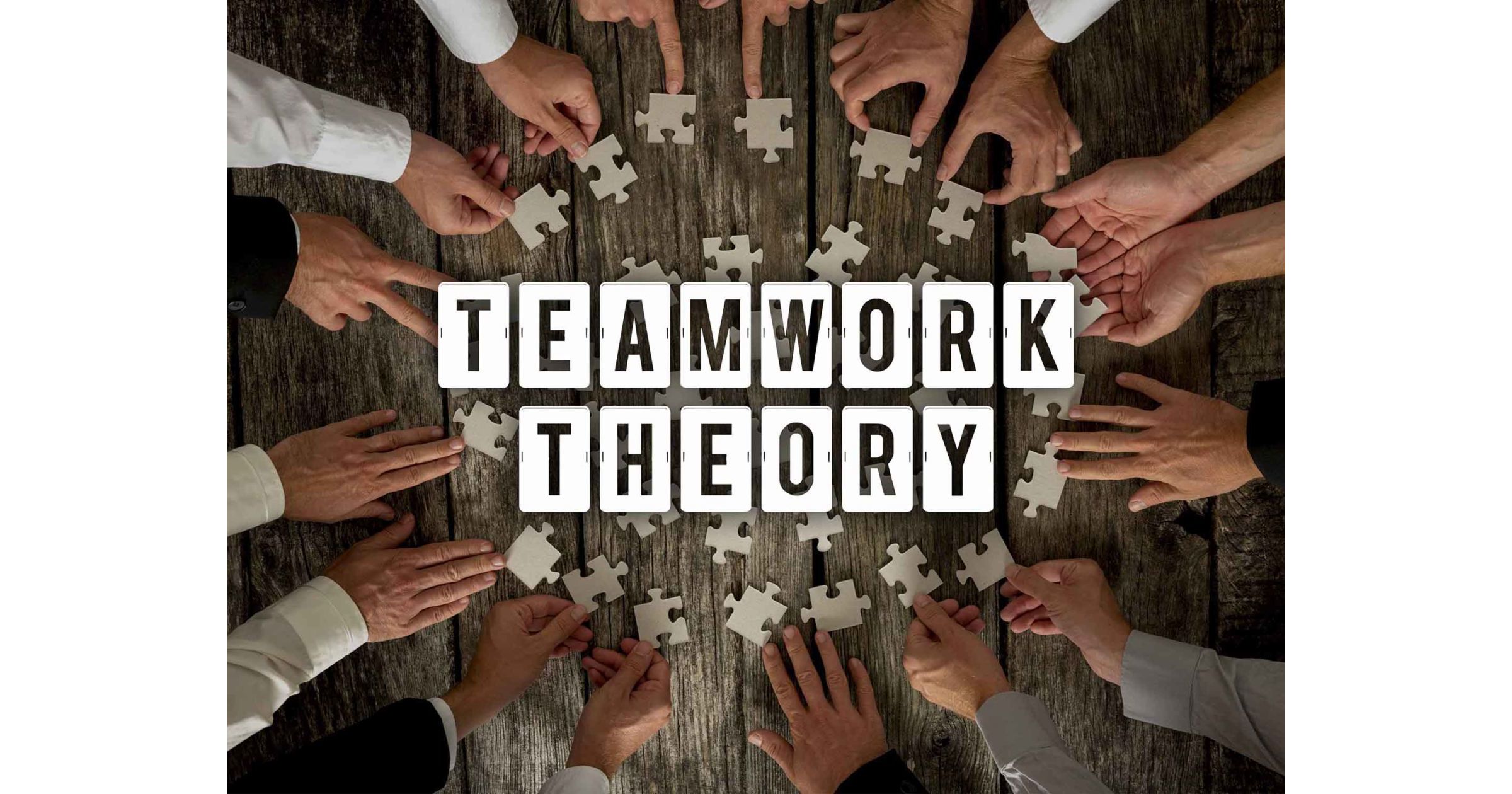 Teamwork Theory