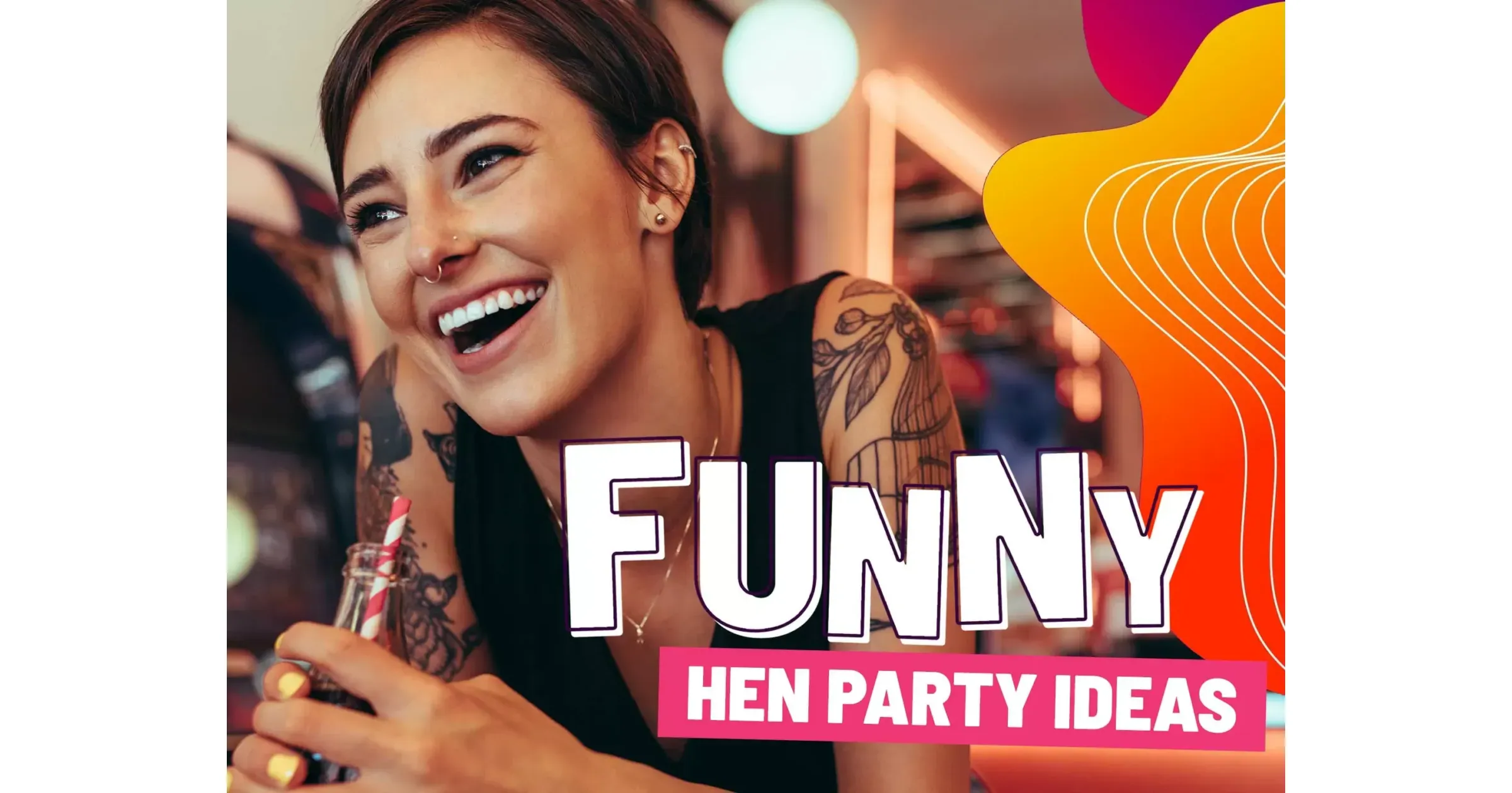 Funny Hen Do Ideas: 30+ Activities | Funktion Events