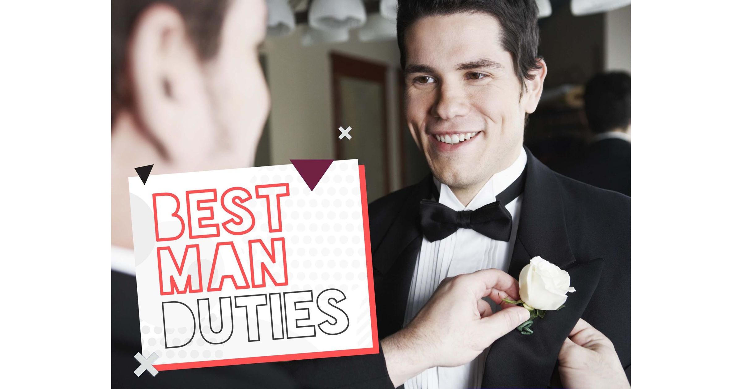 What Are The Best Man Duties? Fully Explained Here