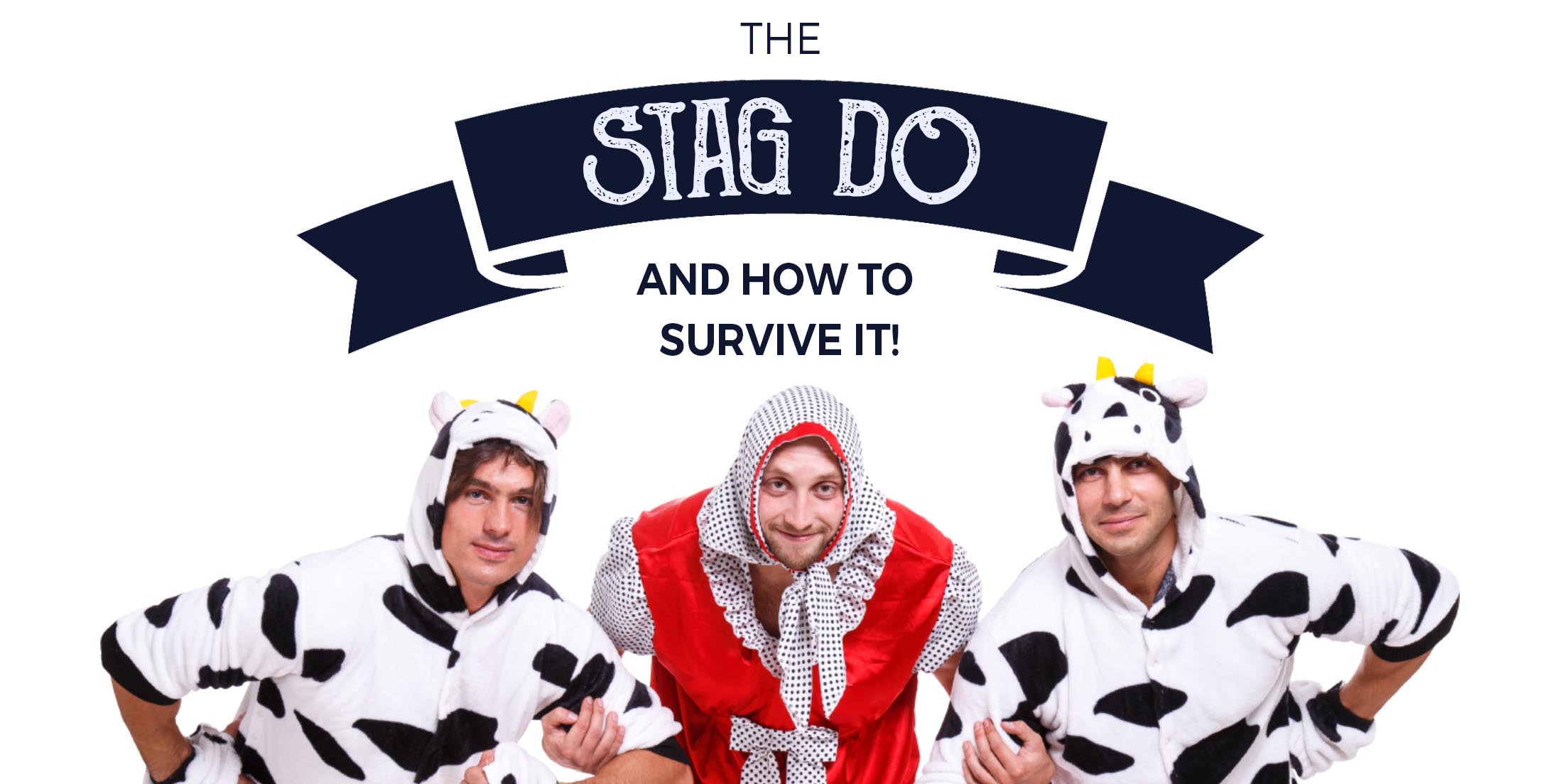 Surviving the Stag Do - Complete Guide