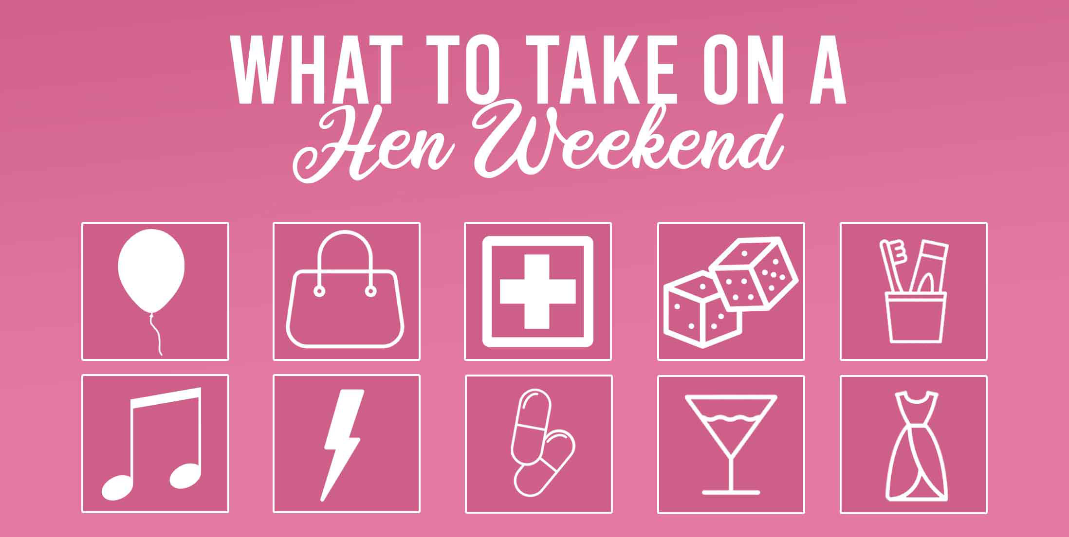 10 Essentials to Take on a Hen Weekend | Funktion Events