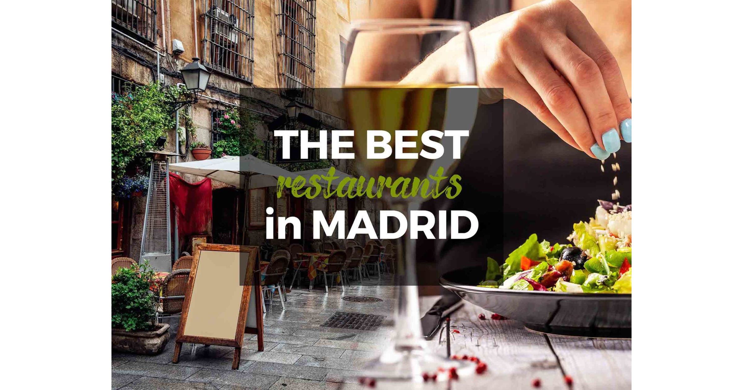 Best Restaurants in Madrid | 8 Places to Eat in Madrid