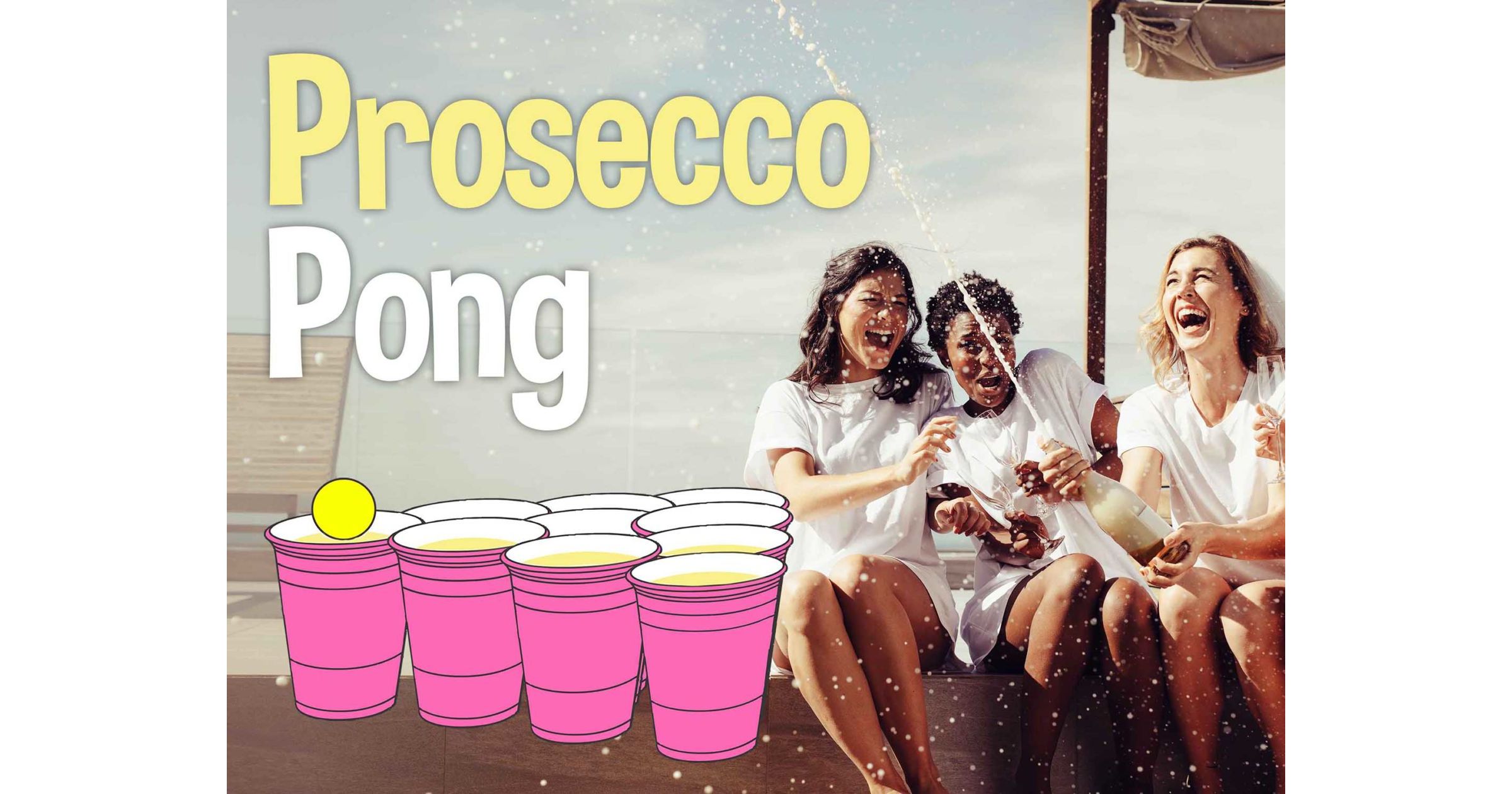 Prosecco Pong | Hen Drinking Game