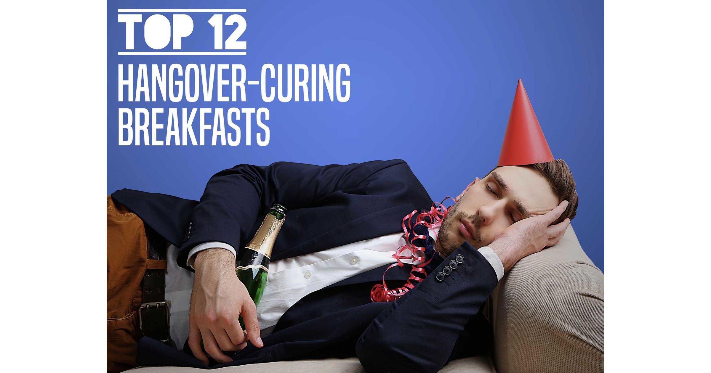 12 Best Breakfasts for a Hangover!