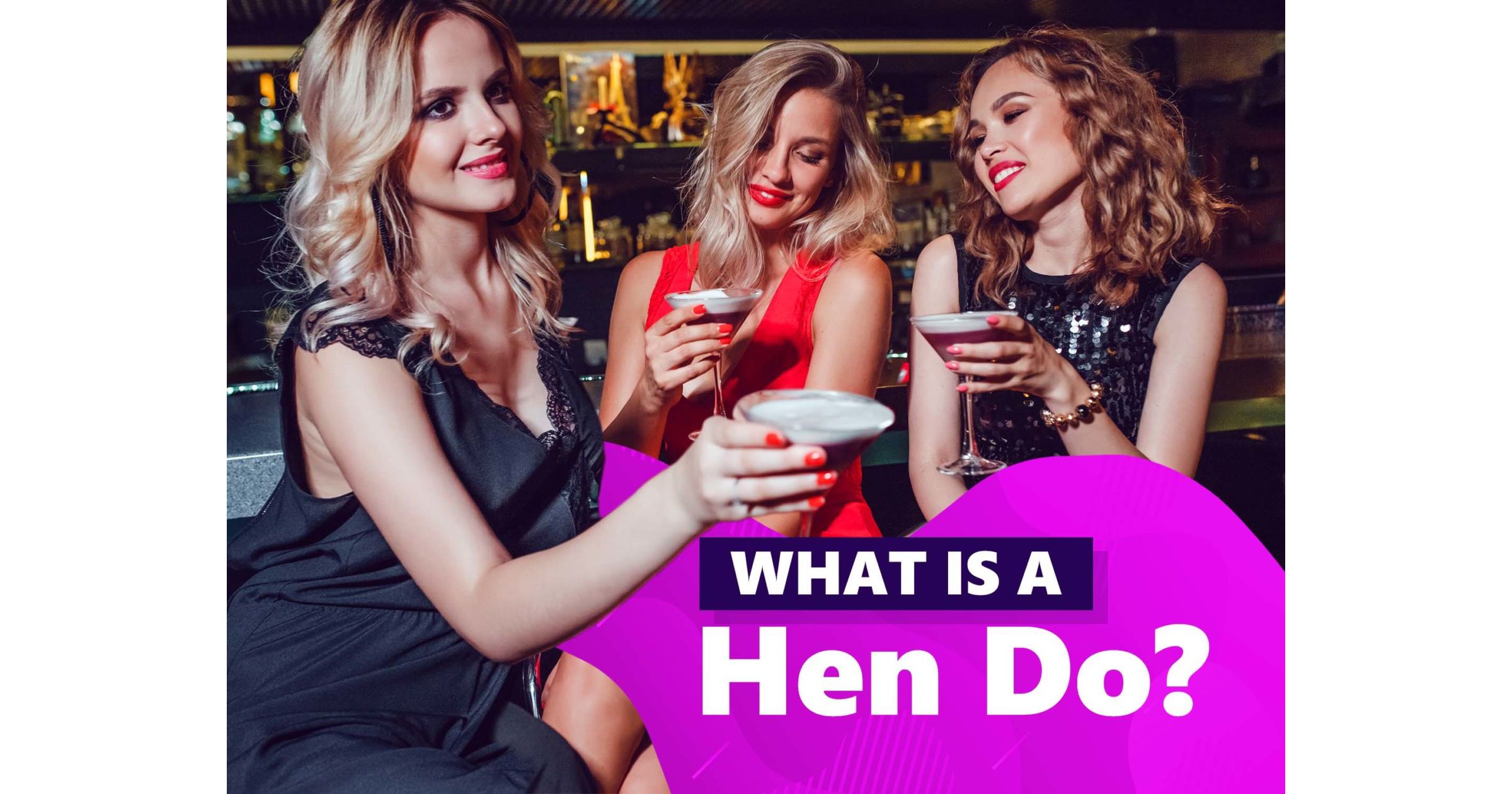 What is a Hen Do? | Top Questions Answered | Funktion Events