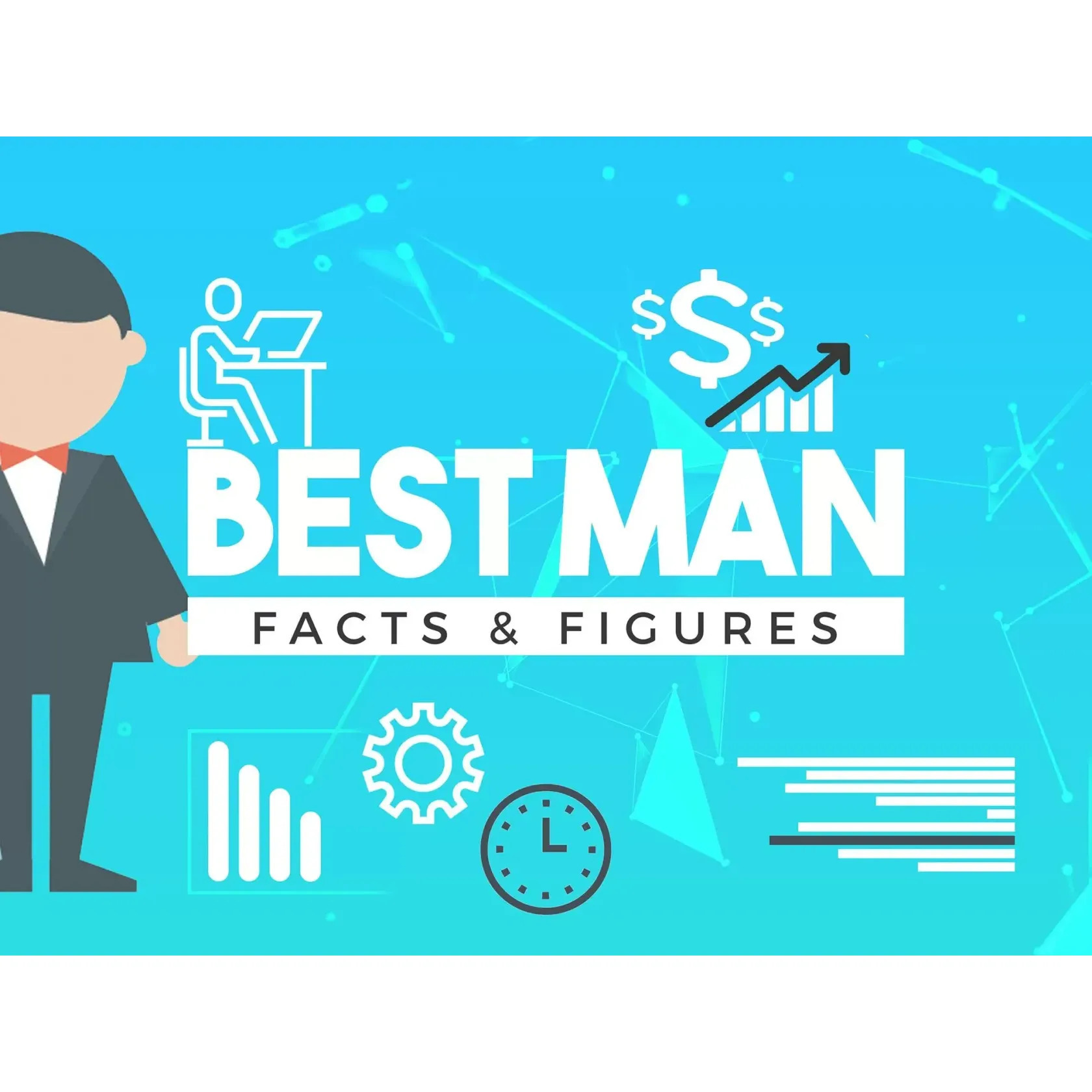 Best Man Facts & Figures: How Much Time & Money Spent